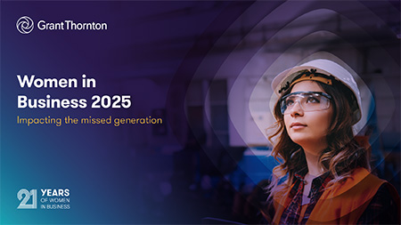 Women in Business 2025 | Grant Thornton